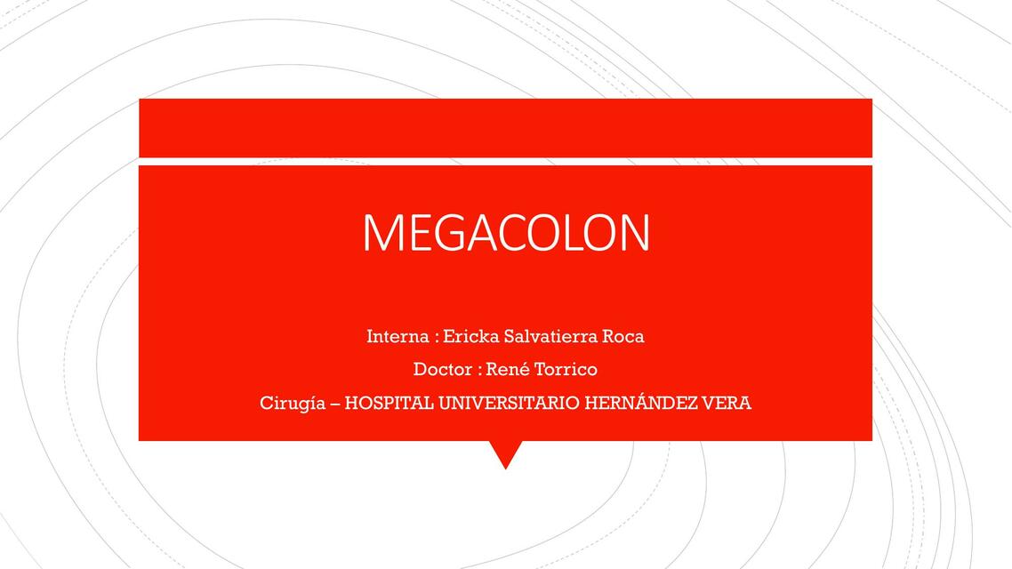 Megacolon ESRpptx | Ericka | uDocz