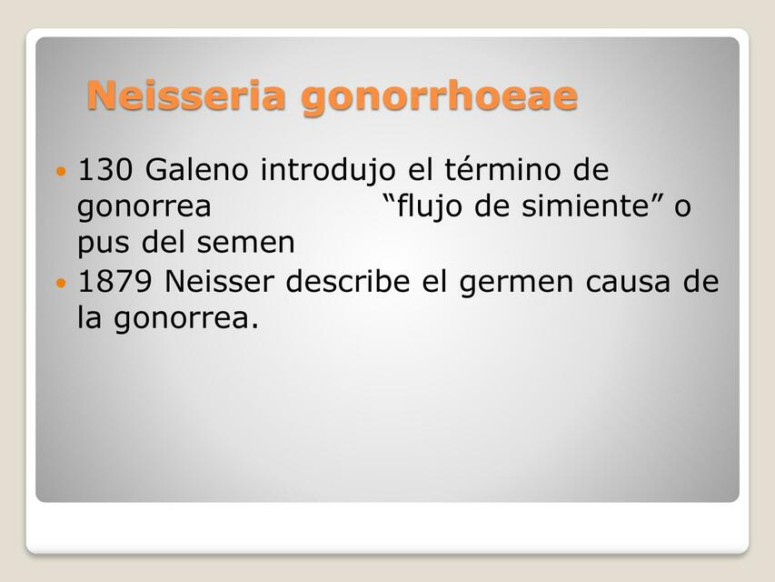 Flashcards de Neisseria gonorrhoeae | Por Metotrexato.post | uDocz