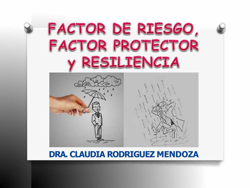 Factor de riesgo , factor protector y resilencia | Roxana Verduga | uDocz