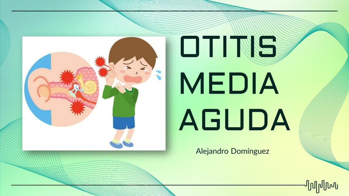 Otitis media aguda | Alejo Domínguez | uDocz