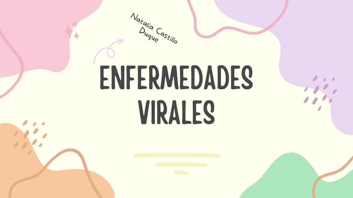 Enfermedades virales | Natalia Castillo Duque | uDocz