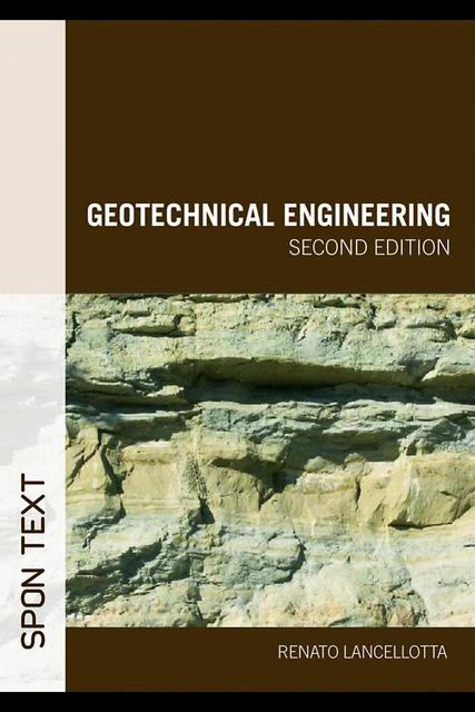 Lancellotta R Geotechnical Engineering 2nd ed | Adrian Diez | uDocz