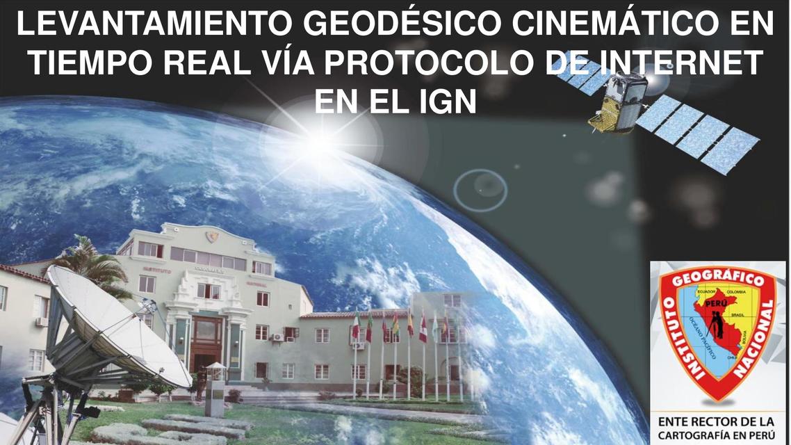 LEVANTAMIENTO GEODESICO CINEMATICO EN TIEMPO REAL VIA PROTOCOLO DE ...