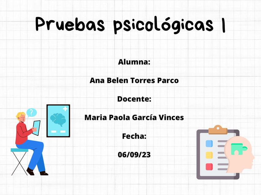Pruebas Psicológicas I | ANA TORRES PARCO | uDocz