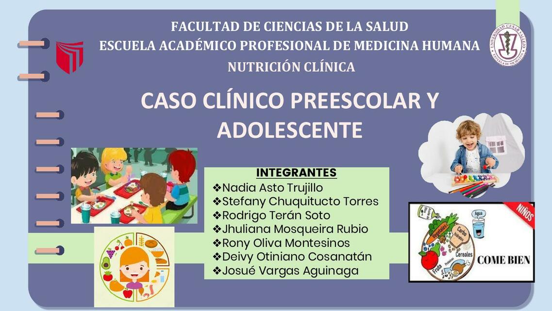 Caso clínico preescolar y adolescente | Maria Stefany Chuquitucto Torres | uDocz