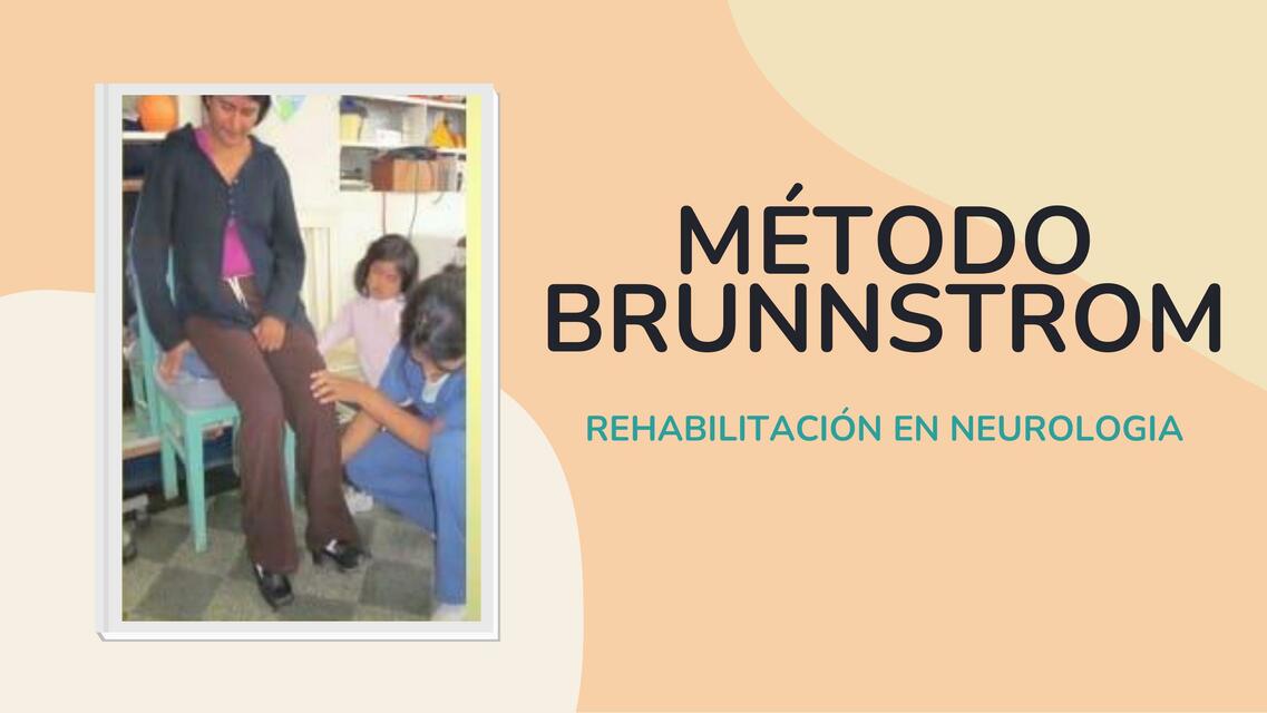 Método Brunnstrom | estefany Rodriguez | uDocz