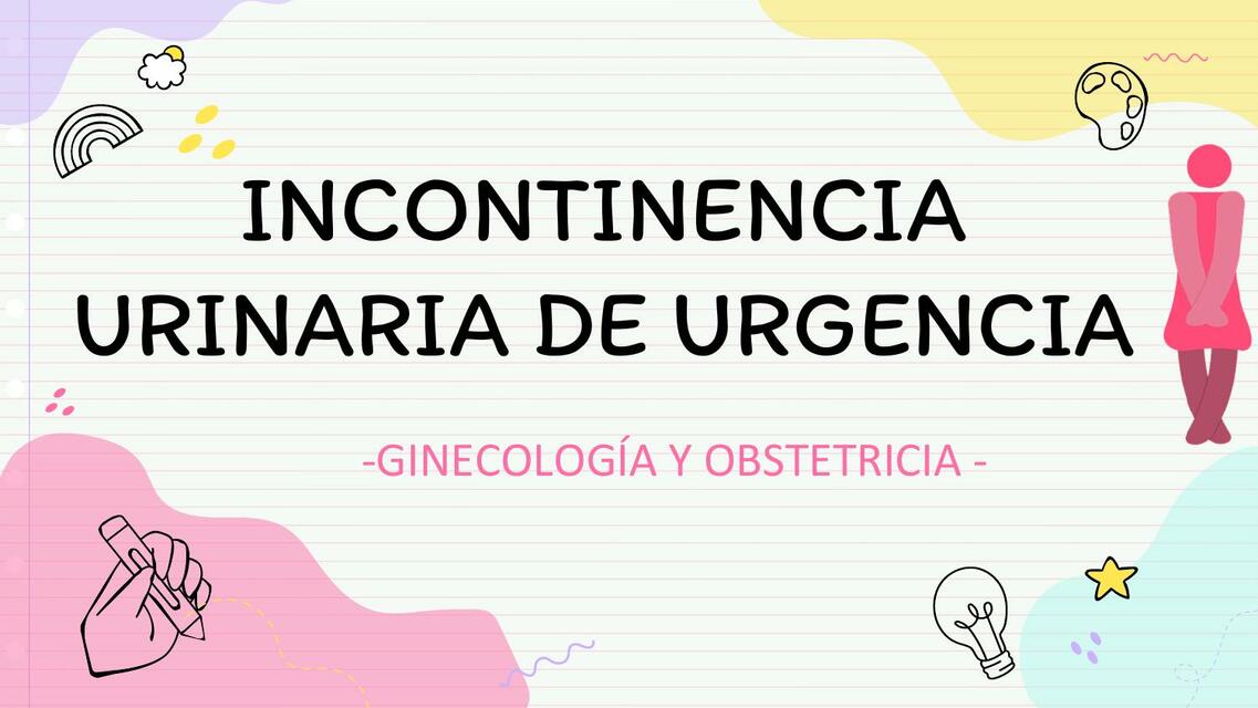 Incontinencia urinaria de urgencia | Lupita | uDocz