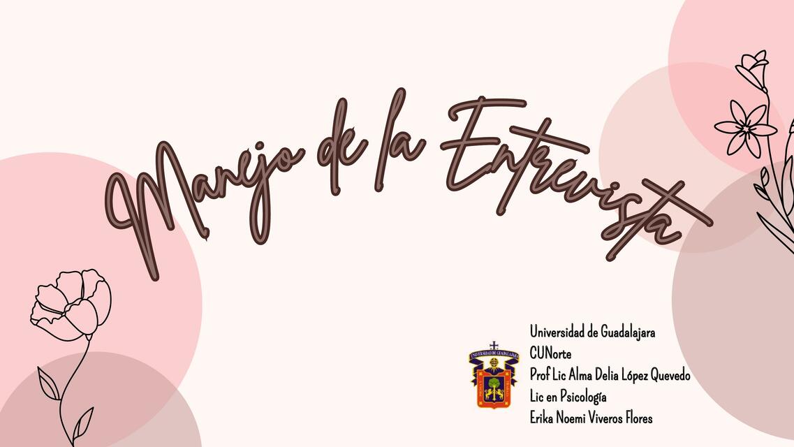 Manejo de la Entrevista | ERIKA NOEMI VIVEROS FLORES | uDocz