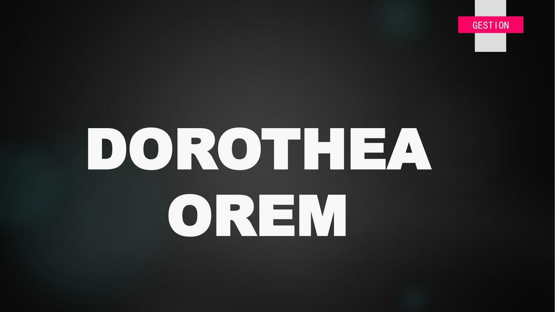 Dorothea Orem | nursing apuntes | uDocz