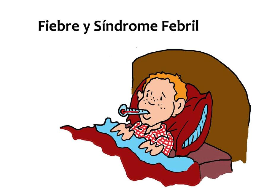 Fiebre y Síndrome Febril | uDocz