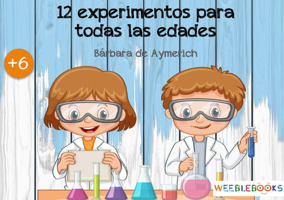 12 Experimentos para Todas las Edades | MABEL ARIANA CASTRO ARREDONDO ...