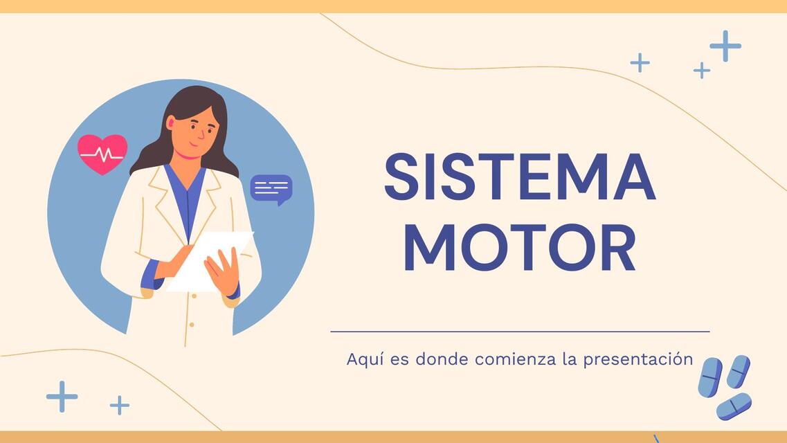 Sistema Motor | GABRIELA NICOLE CORTEZ GAMARRA | uDocz