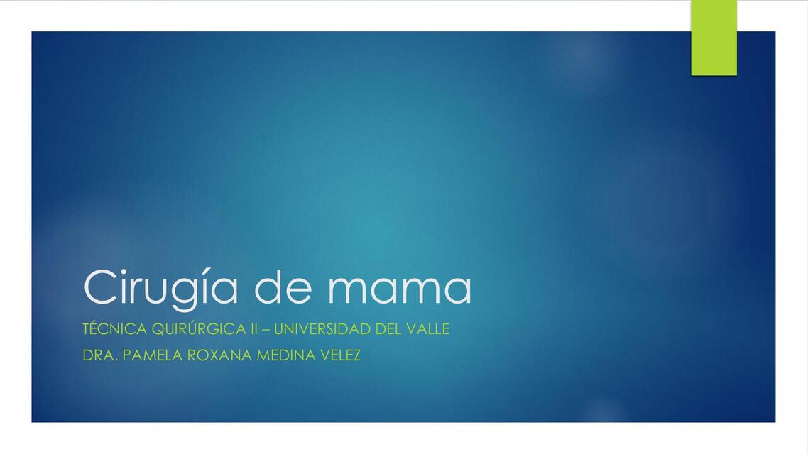 Cirugía de mama | eduardo Gomez | uDocz