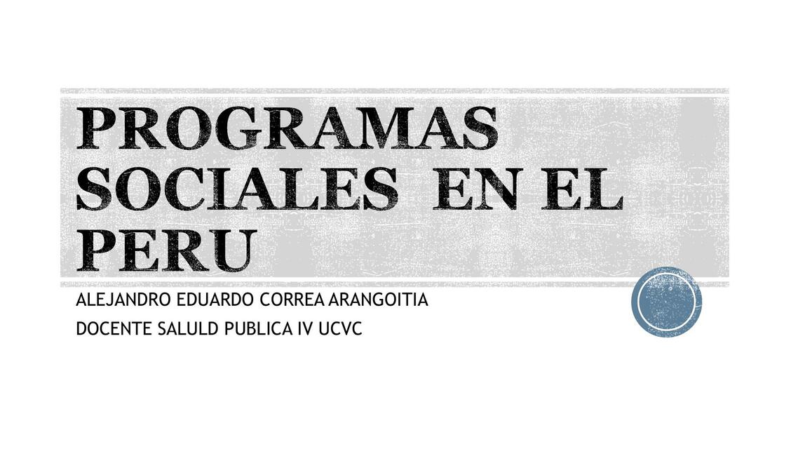 Programas Sociales en el Perú | RENZO NG | uDocz