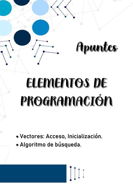 Vectores (APUNTES) - Elementos de Programación | Micaela Perez | uDocz