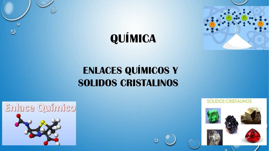 Enlaces químicos y solidos cristalinos | Gabriela | uDocz