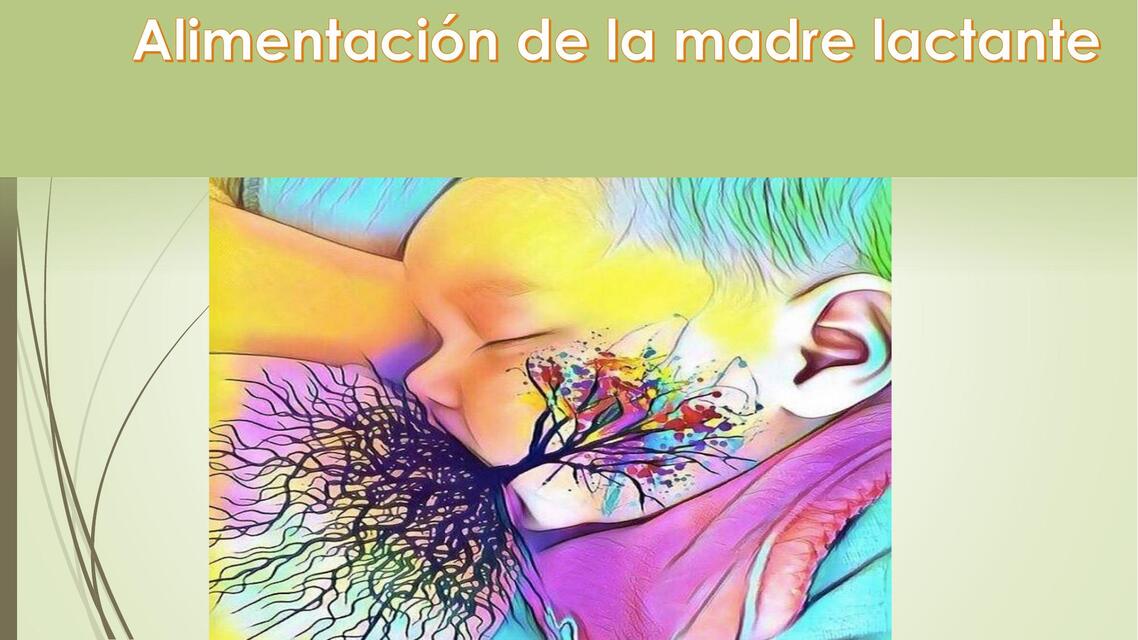 Alimentación de la madre lactante | Bryan González | uDocz