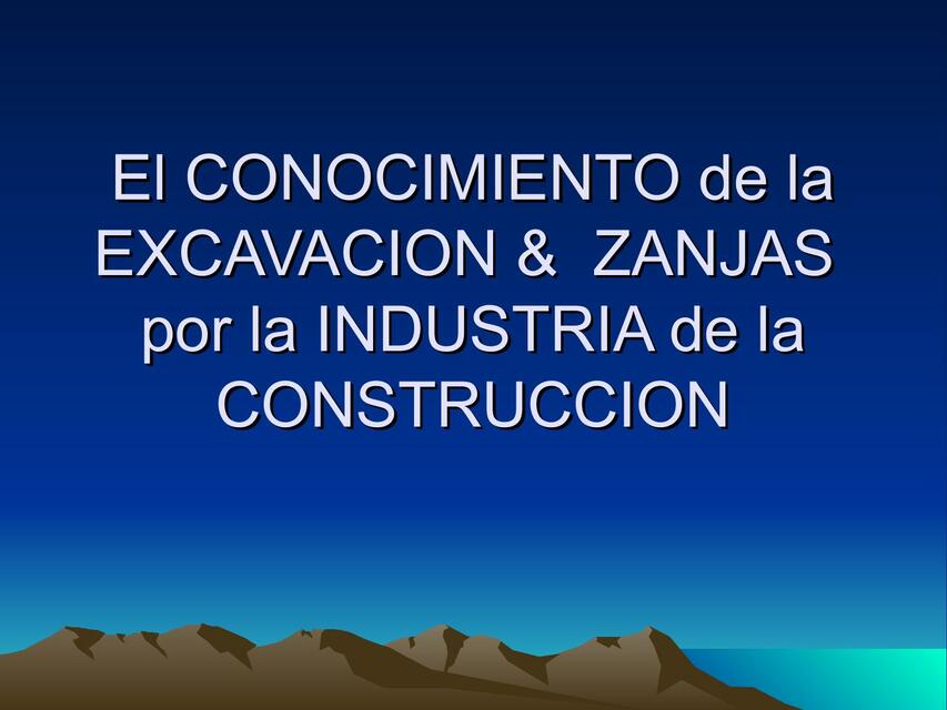 El conocimiento de la excavación y zanjas por la industria de la ...