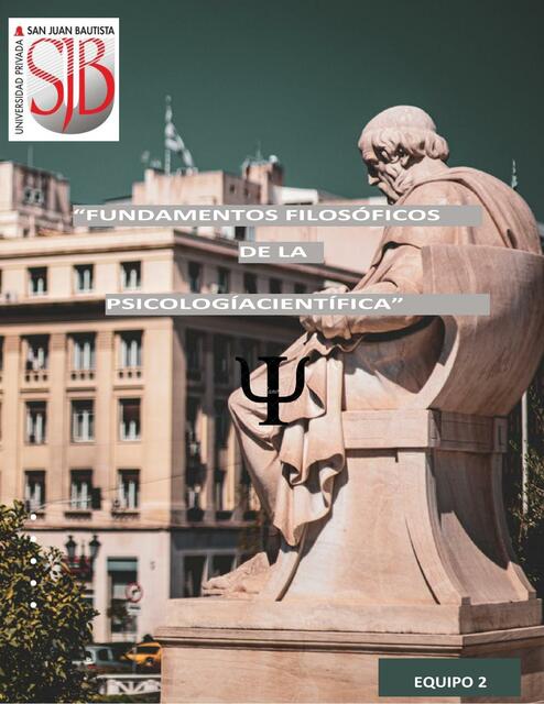 Fundamentos filosóficos de la Psicología Científica | Lorena Cabanillas ... Fundamentos filosóficos de la Psicología Científica | Lorena Cabanillas ...