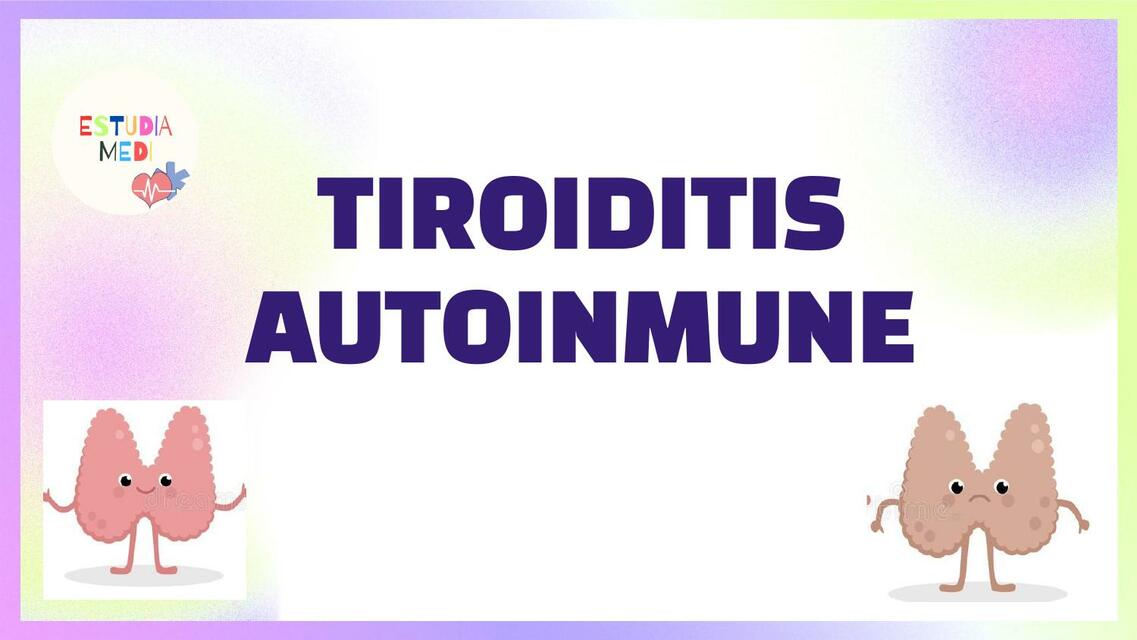 Tiroiditis Autoinmune | Estudiamedi Medicina | uDocz