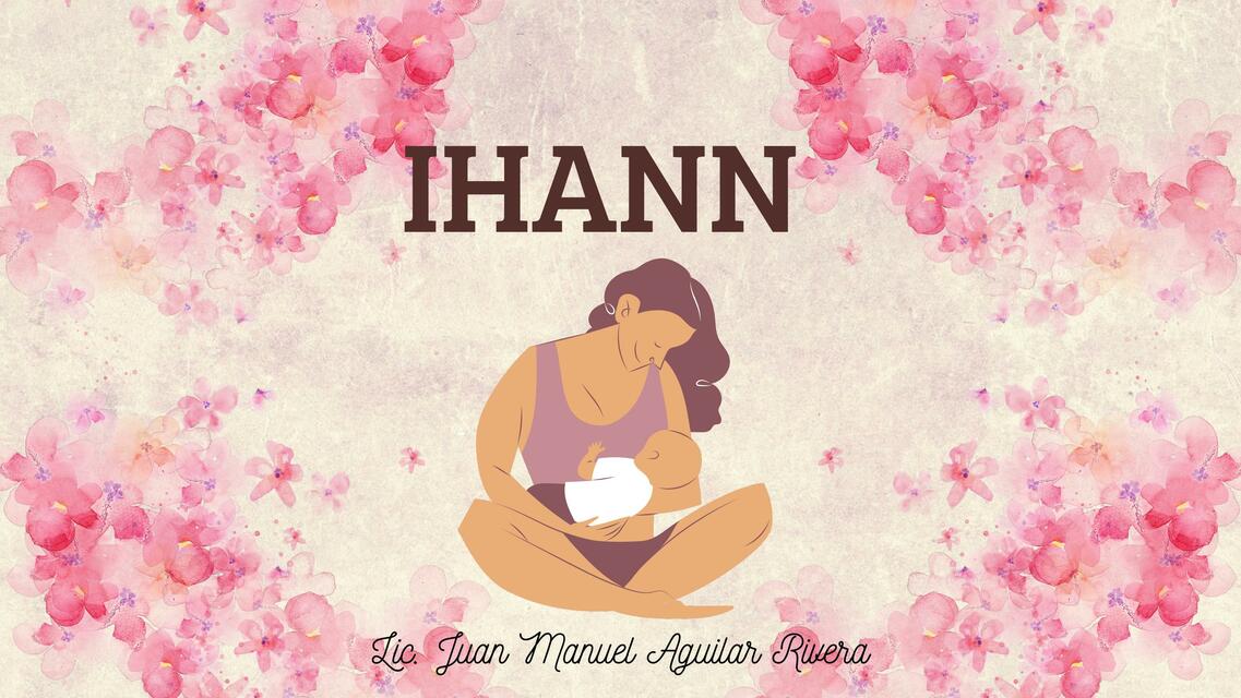 Iniciativa Hospital Amigo del nino y la nina y Uni | Juan Aguilar ...