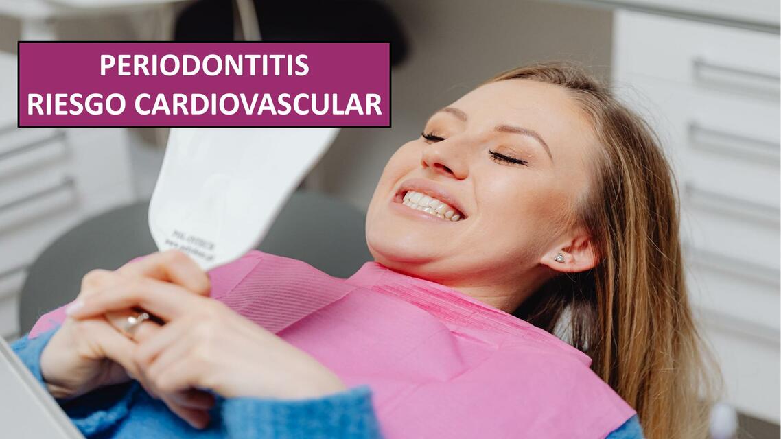 Periodontitis - Riesgo Cardiovascular | Odalys Del Valle Pino de Moreno ...