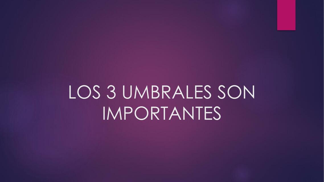 Los 3 umbrales son importantes | nursing apuntes | uDocz