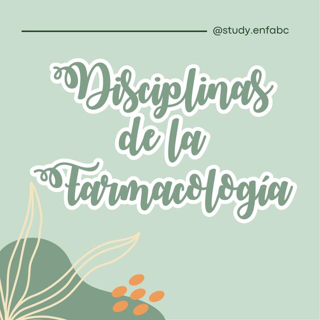 Disciplinas Farmacológicas | Antonella Rivadeneyra Ramirez | uDocz