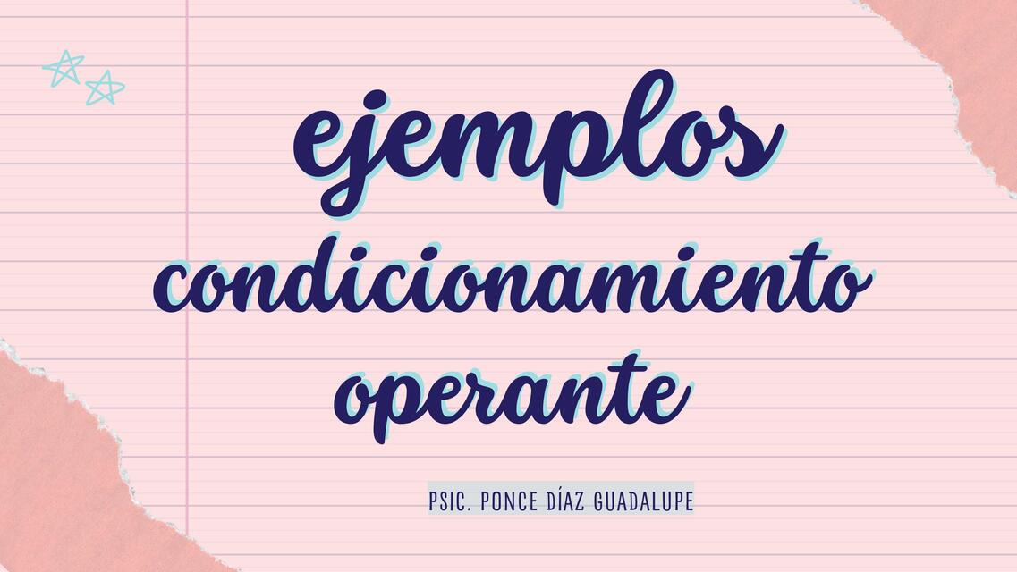 Ejemplos condicionamiento operante | Guadalupe Ponce | uDocz