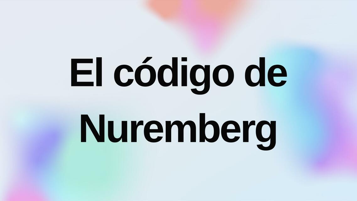 El código de Nuremberg | Mariostegen Barcelona | uDocz