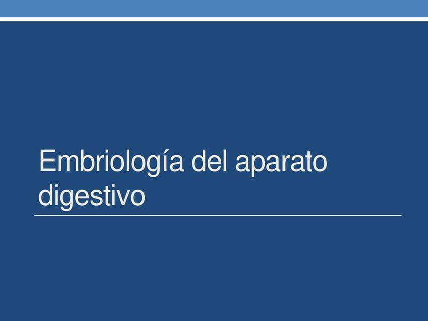 Embriología del Aparato Digestivo | Dra. F | uDocz
