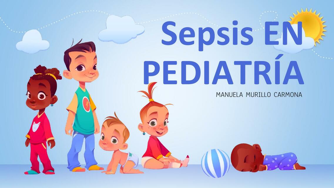 Flashcards de Sepsis en pediatría | Por Manuela Murillo | uDocz