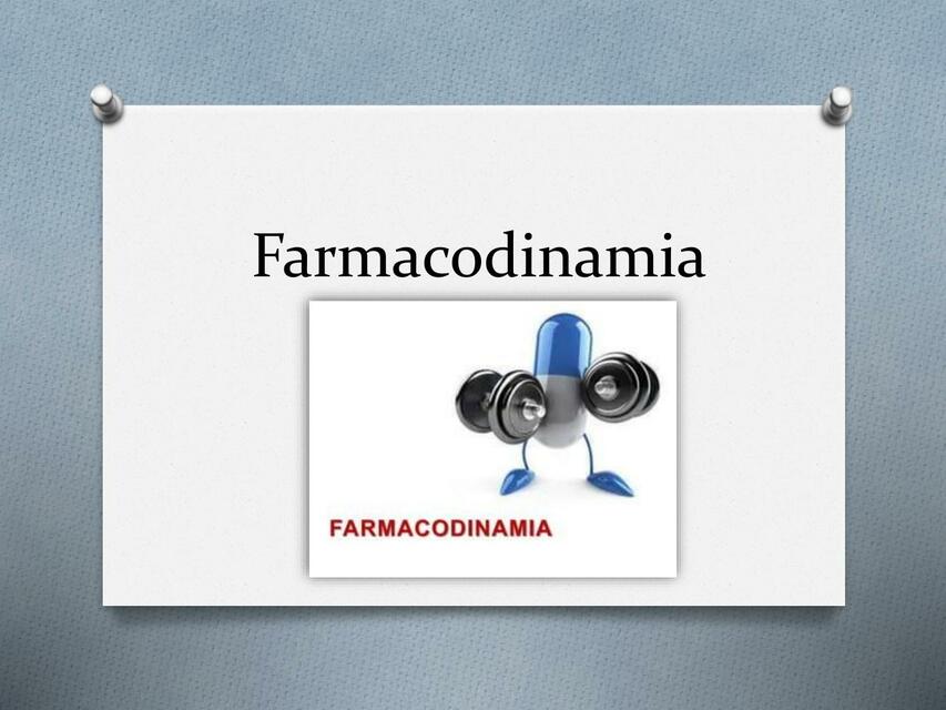 Farmacodinamia | Enfermería | uDocz