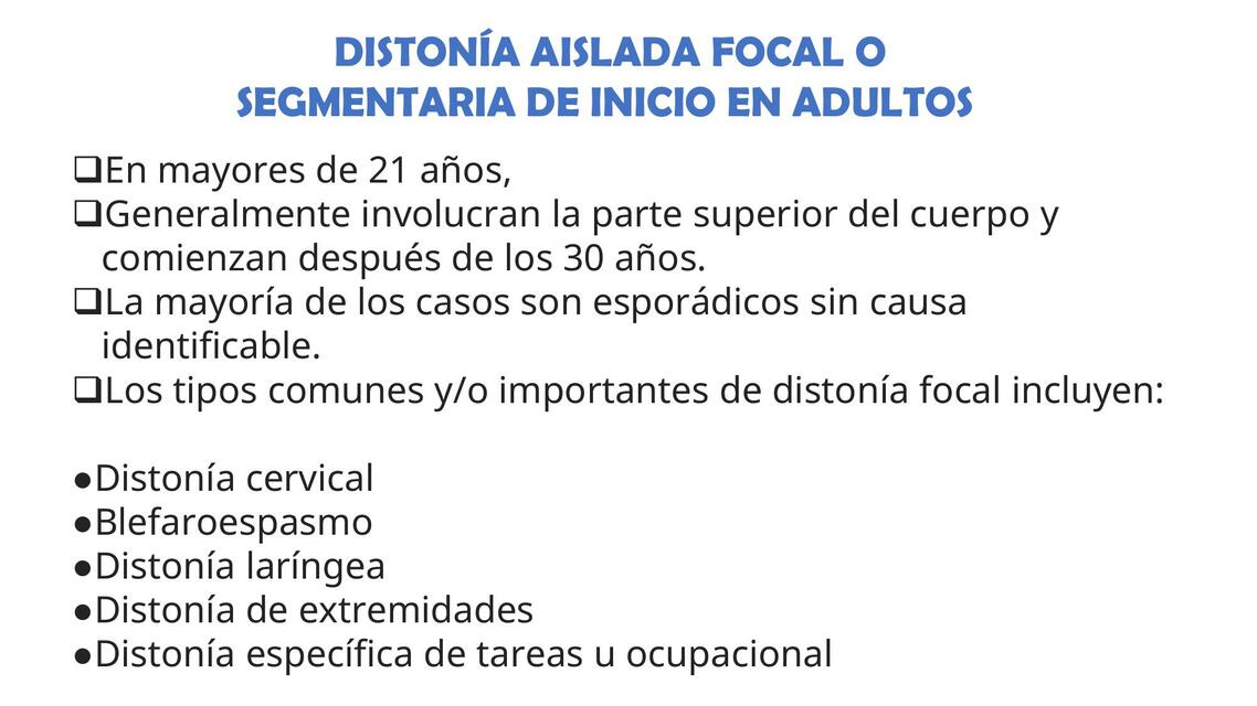Distonía Aislada Focal o Segmentaria de Inicio en Adultos | Carlos ...