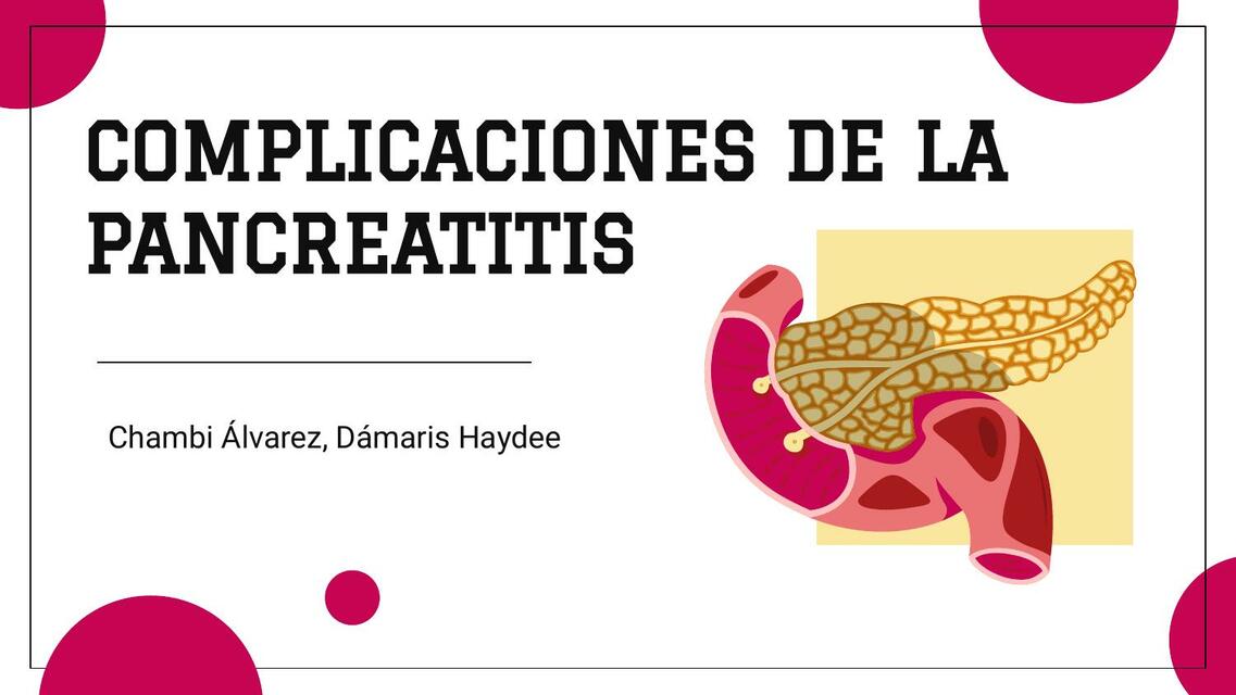 Flashcards de Complicaciones de la Pancreatitis | Por Damaris Chambi Alvarez | uDocz