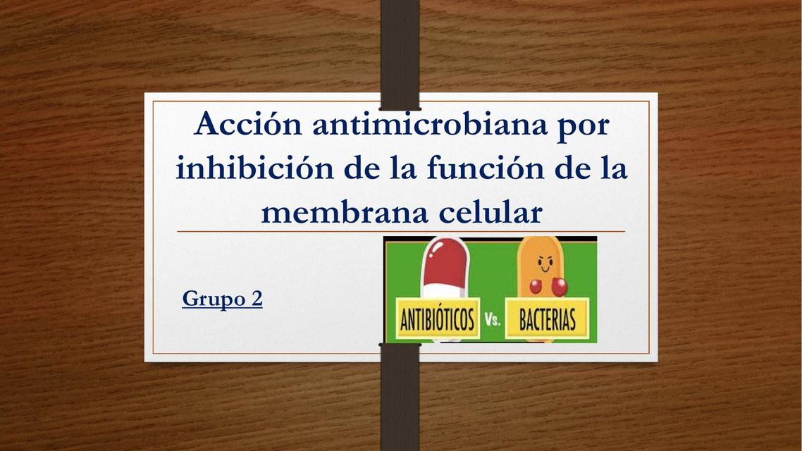 microbiología antimicrobianos ( inhibición Membrana celular ...
