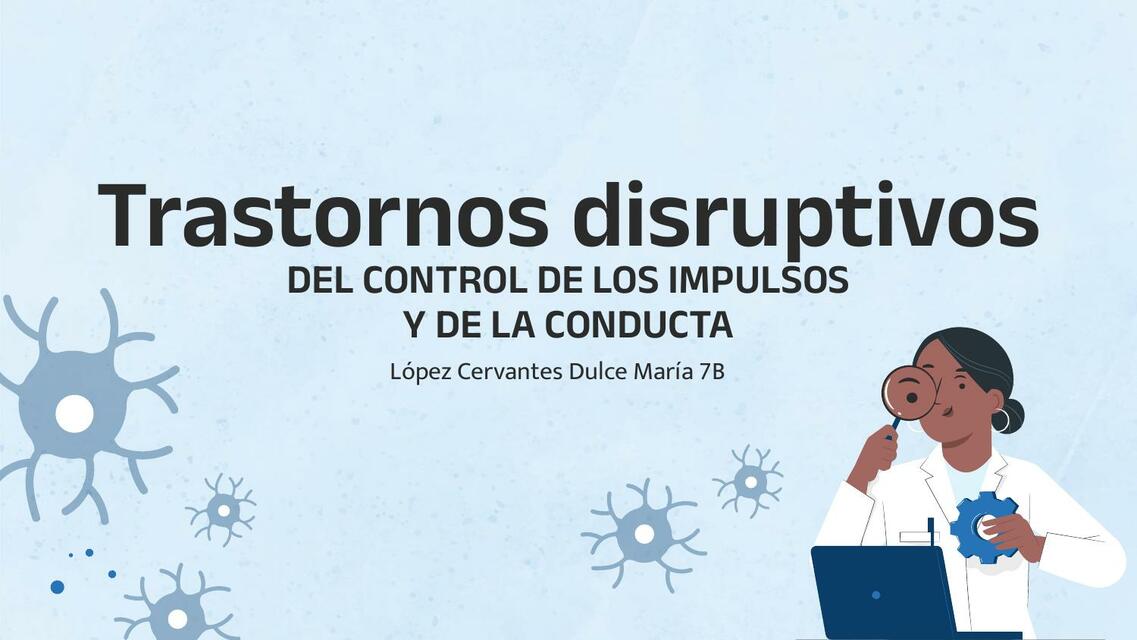 Trastorno disruptivos | Dulce López | uDocz