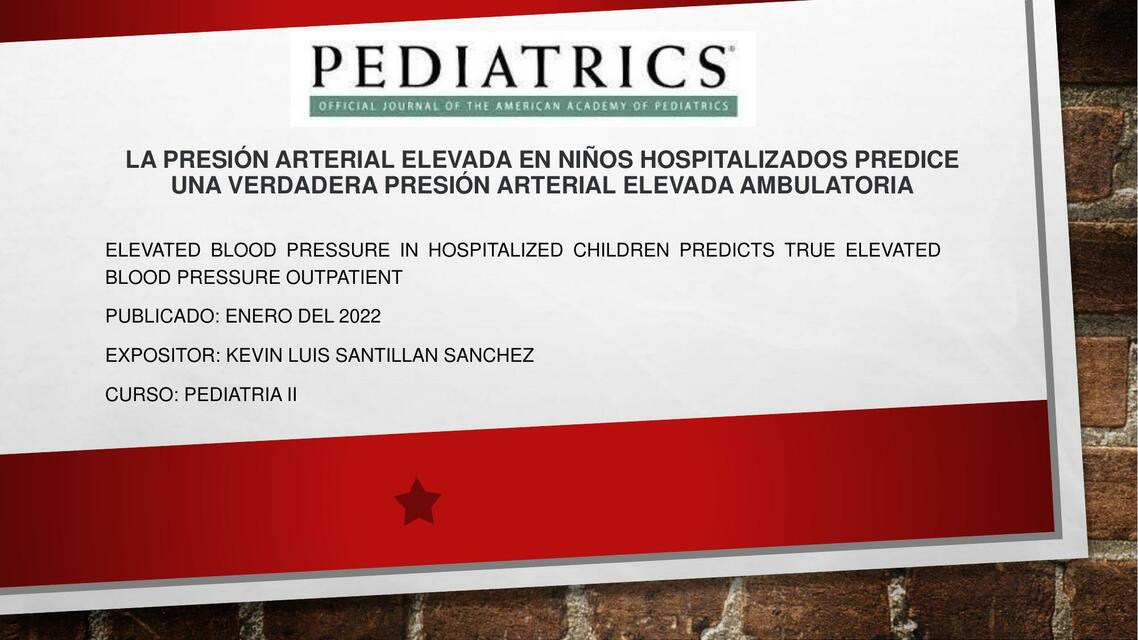 La Presión Arterial Elevada En Niños Hospitalizadas Juan Diego Udocz