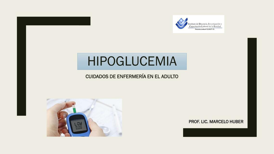 HIPOGLUCEMIA CLASE | Marcelo Huber | uDocz