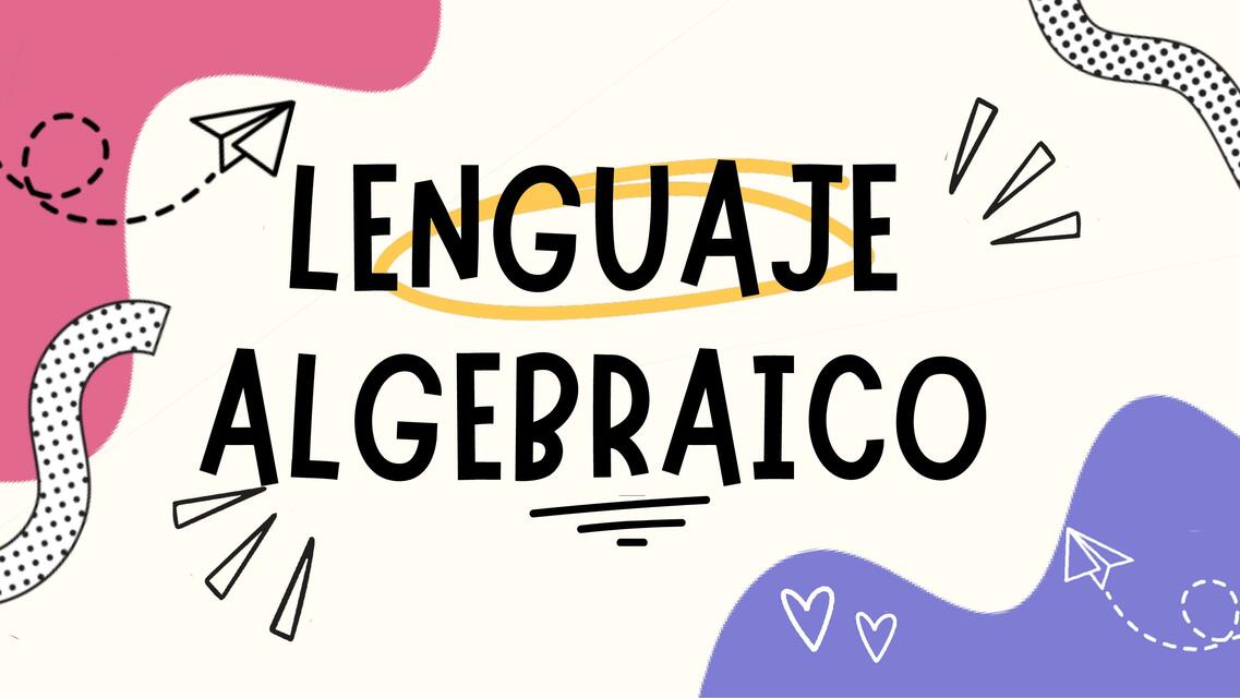 Lenguaje algebraico | TAMARA BECERRA | uDocz