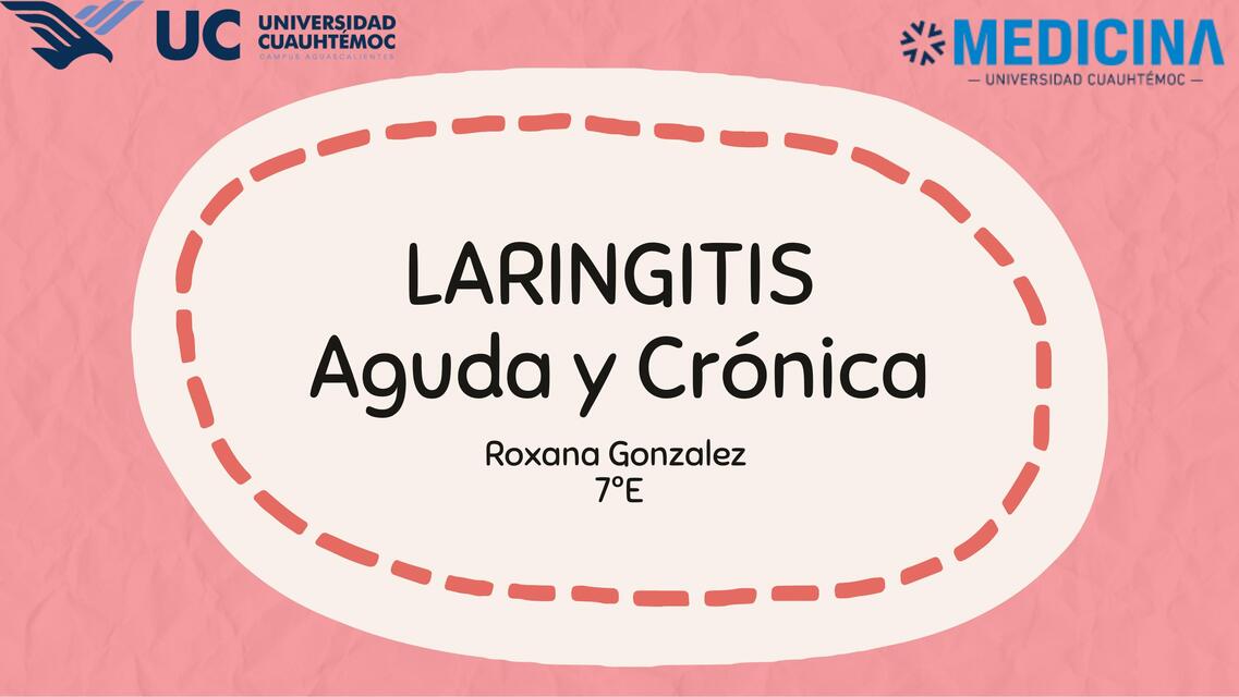 Laringitis aguda y crónica | Valeria Galván | uDocz