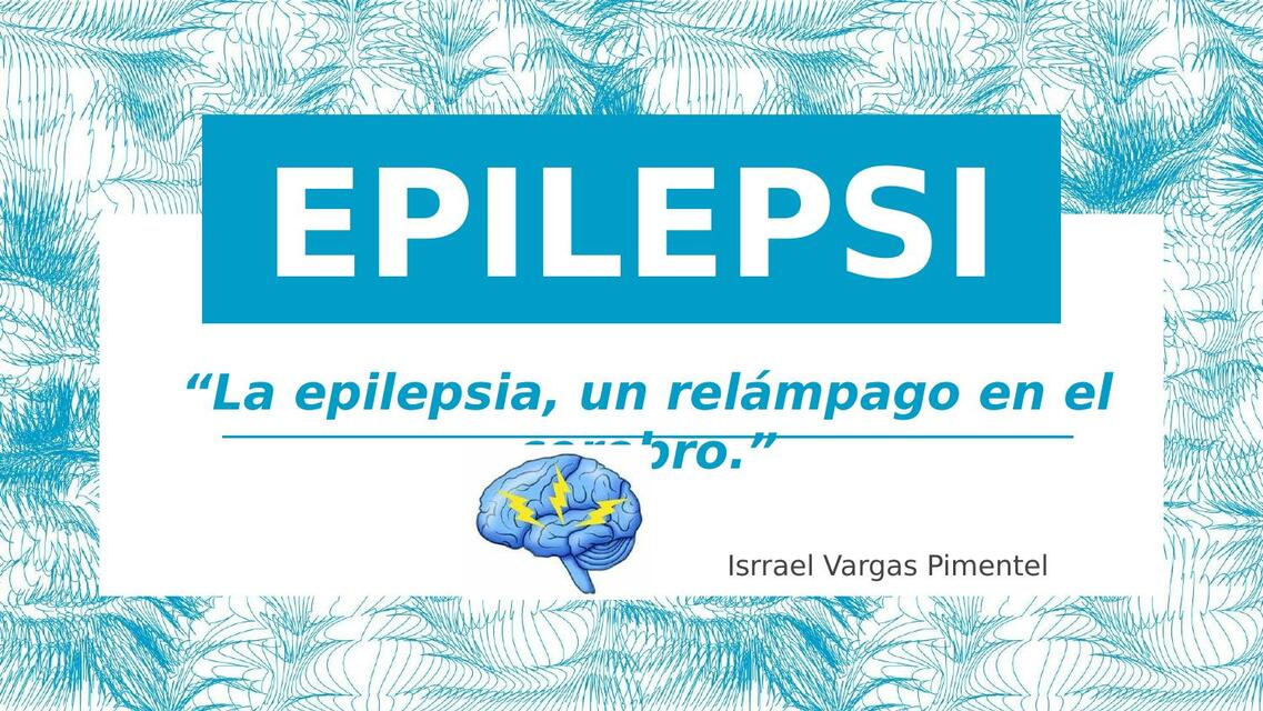 Flashcards de Epilepsia I | Por Isrrael Vargas | uDocz