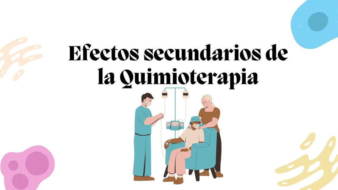 Efectos adversos quimioterapia | Nursing_assist4nce | uDocz