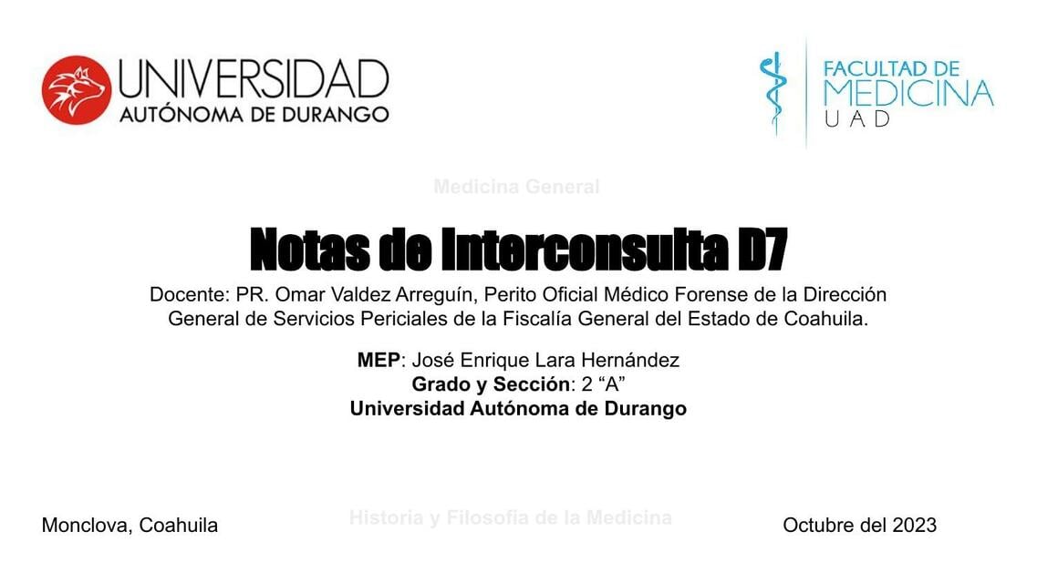Notas de Interconsulta D7 | DR OMAR VALDEZ ARREGUIN | uDocz