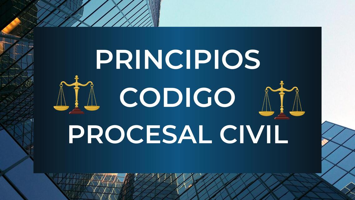 Principios código procesal civil | Alberto Blandon | uDocz