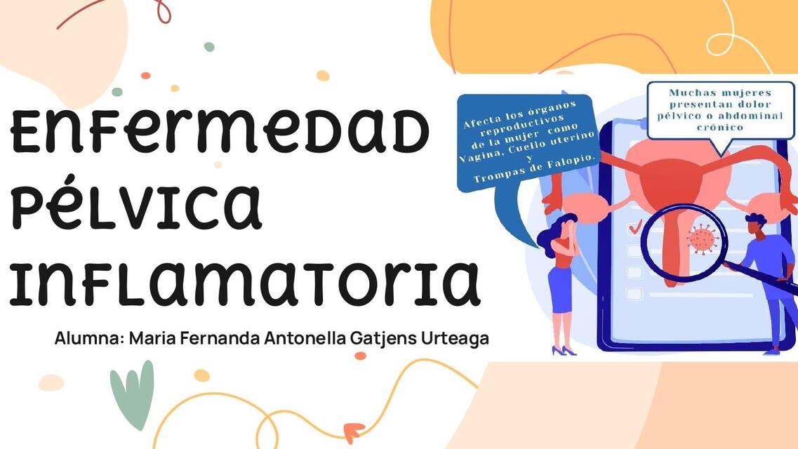 Enfermedad Pélvica Inflamatoria | Maria Fernanda Antonella Gatjens Urteaga | uDocz