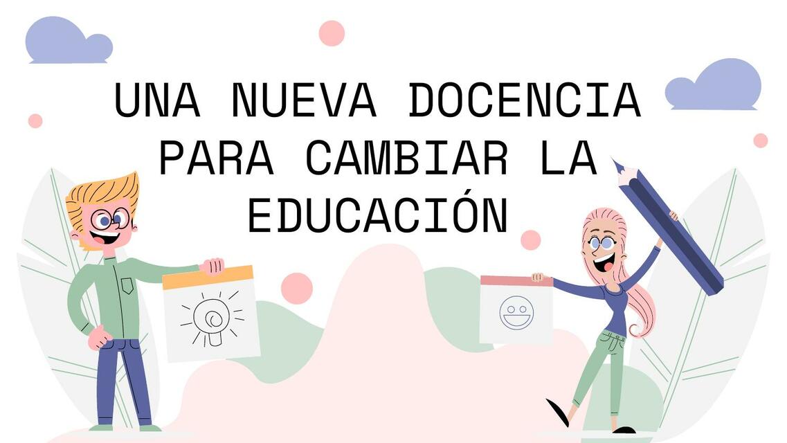 Una nueva docencia para cambiar la educación | Sarai Valentina Sánchez ...