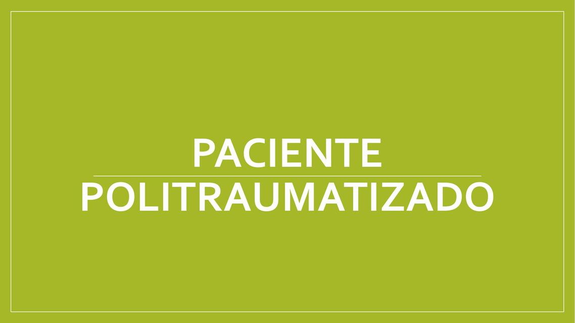 Paciente politraumatizado | Ediluis | uDocz