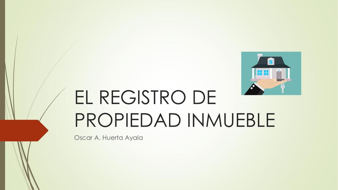 El registro de propiedad inmueble | ILEEN SHANIA PENELOPE MASLUCAN DIAZ ...