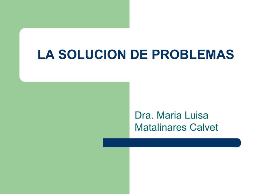 La Solución de Problemas | Lisset Dayanna Cabra Marcelo | uDocz